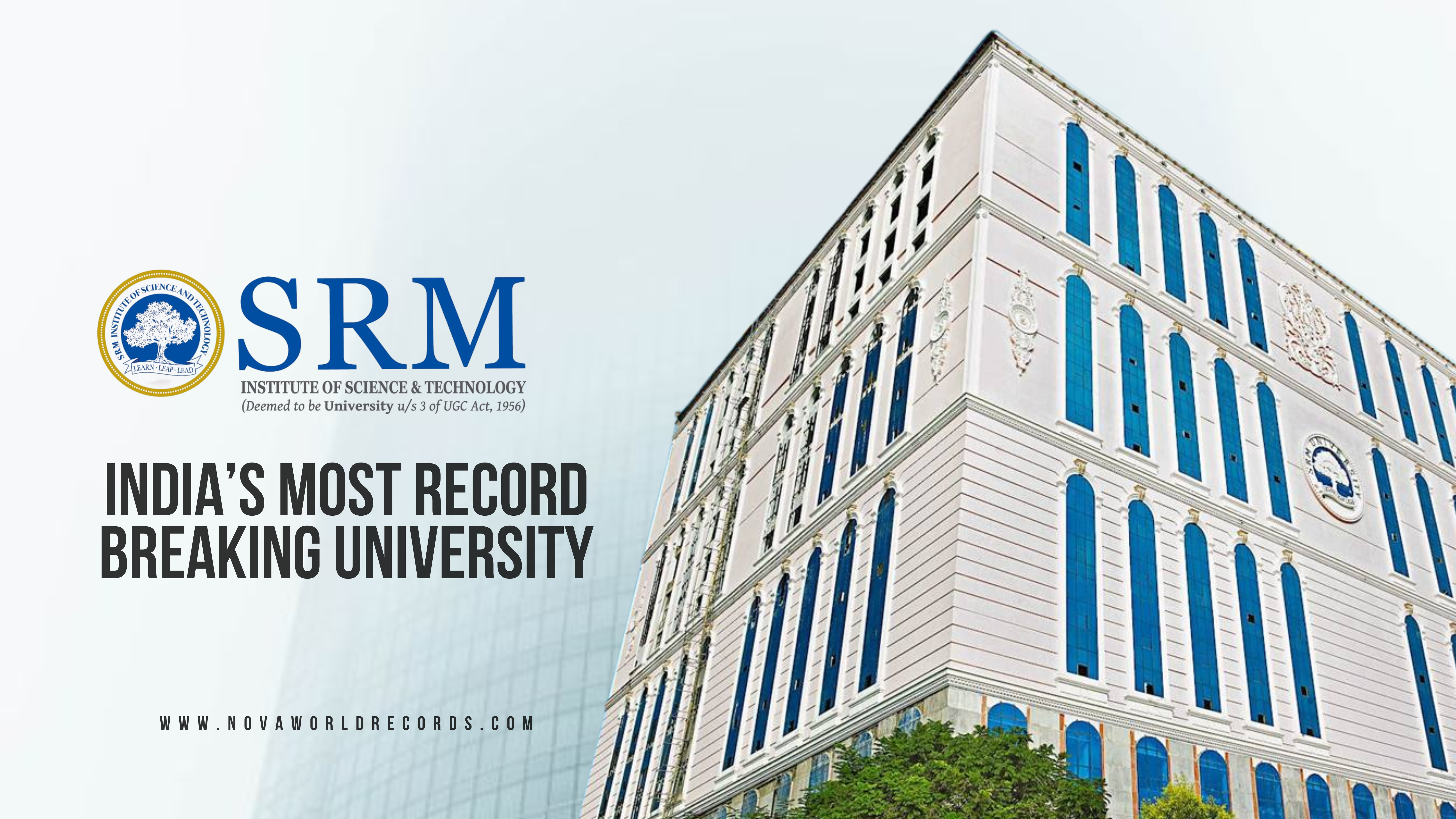 SRM UNIVERSITY – INDIA’S MOST RECORD-BREAKING UNIVERSITY - NOVA World ...